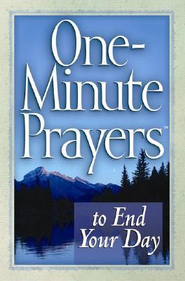 One-Minute Prayers™ to End Your Day by Hope Lyda | Goodreads