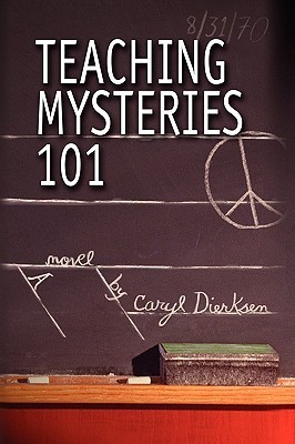 Teaching Mysteries 101 by Caryl Dierksen | Goodreads