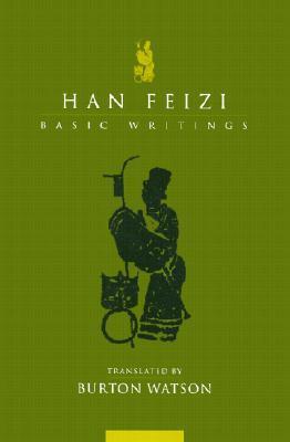 Han Feizi: Basic Writings by Han Fei | Goodreads