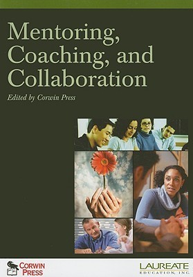 Mentoring, Coaching, and Collaboration: : Special Edition for Laureate ...