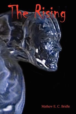The Rising by Mathew Bridle | Goodreads