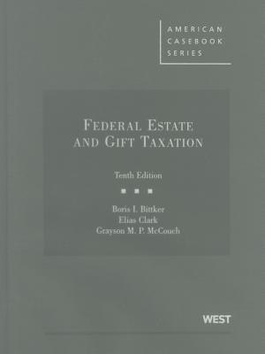 Federal Estate and Gift Taxation by Boris I. Bittker | Goodreads