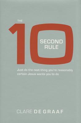 The 10 Second Rule: Just do the next thing you're reasonably certain ...