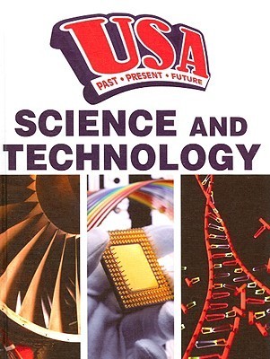 Science and Technology (USA Past-present-future) by Rennay Craats ...