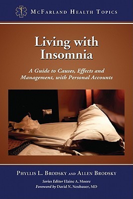 Living with Insomnia: A Guide to Causes, Effects and Management, with ...