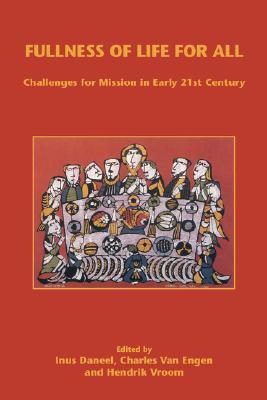 Fullness of Life for All - Challenges for Mission in Early 21st Century ...