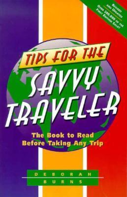 Tips for the Savvy Traveler by Deborah Burns | Goodreads
