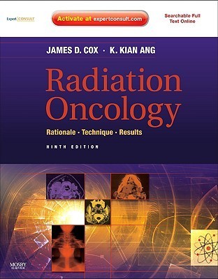 Radiation Oncology: Rationale, Technique, Results (Cox, Radiation ...