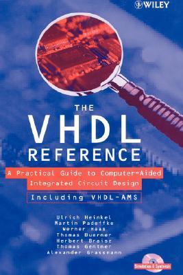 The VHDL Reference: A Practical Guide to Computer-Aided Integrated ...
