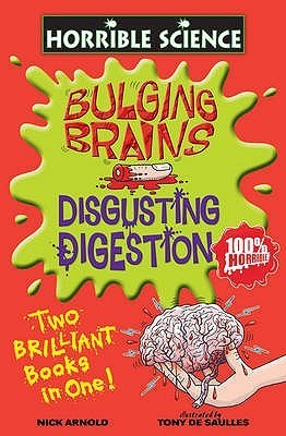Bulging Brains (Horrible Science) by Nick Arnold | Goodreads