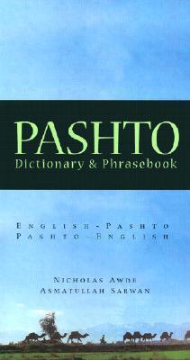 Pashto-English/English-Pashto Dictionary & Phrasebook by Nicholas Awde ...