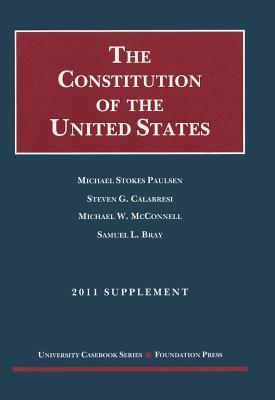 The Constitution of the United States: Text, Structure, History, and ...