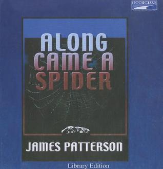 Along Came A Spider by James Patterson | Goodreads