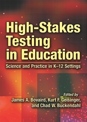 High-Stakes Testing in Education: Science and Practice in K-12 Settings ...