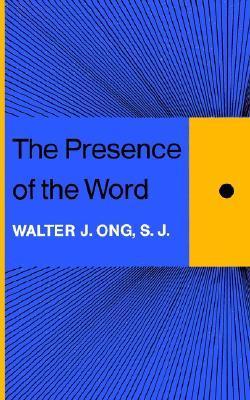 The Presence of the Word: Some Prolegomena for Cultural and Religious ...