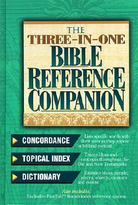 The Three-in-one Bible Reference Companion Super Value Edition by ...