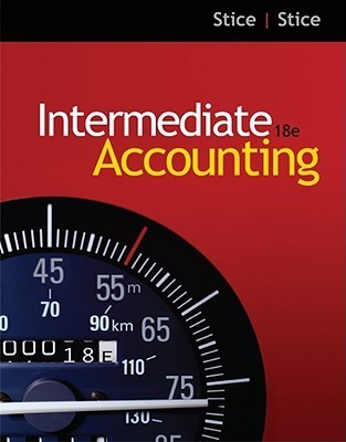 Intermediate Accounting by Earl K. Stice | Goodreads