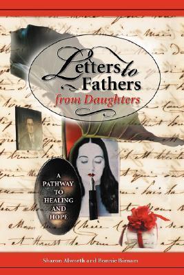 Letters to Fathers from Daughters by Sharon Alworth | Goodreads