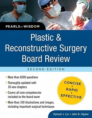 Plastic and Reconstructive Surgery Board Review: Pearls of Wisdom ...