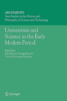 Universities and Science in the Early Modern Period by Mordechai ...