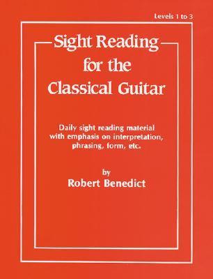 Sight Reading for the Classical Guitar, Level I-III: Daily Sight ...