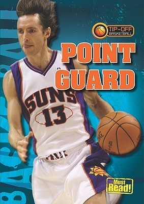 Point Guard (Tip-off: Basketball) by Jason Glaser | Goodreads