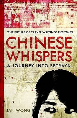 Chinese Whispers by Jan Wong | Goodreads