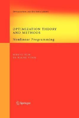 Optimization Theory and Methods: Nonlinear Programming (Springer Optimization and Its ...