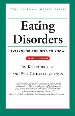 Eating Disorders: Everything You Need to Know by Dr Jim Kirkpatrick MD ...
