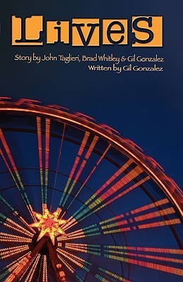 Lives by Gil Gonzalez | Goodreads