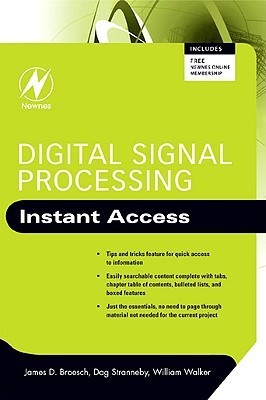 Digital Signal Processing: Instant Access by James D. Broesch | Goodreads
