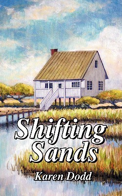 Shifting Sands by Karen E. Dodd | Goodreads