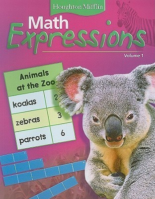 Math Expressions: Student Activity Book, Volume 1 Grade 1 2006 by Karen ...