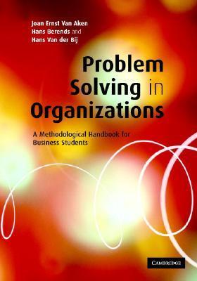 Problem-Solving in Organizations: A Methodological Handbook for ...