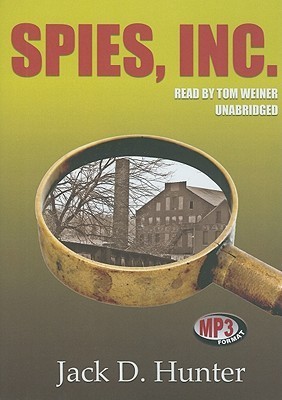 Spies, Inc. by Jack D. Hunter | Goodreads