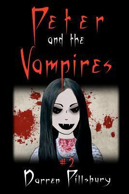 Peter And The Vampires: Book 2 In The PETER AND THE MONSTERS Series by ...