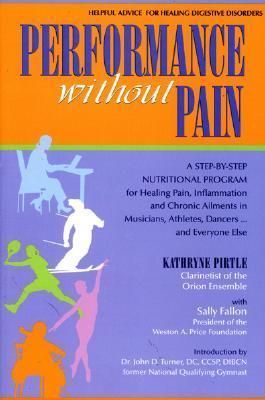 Performance without Pain: A Step-by-Step Nutritional Program for ...