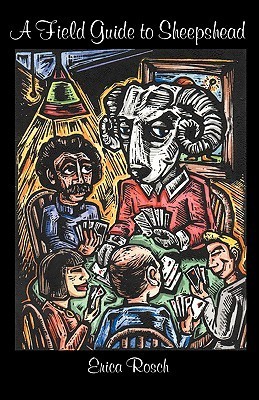 A Field Guide to Sheepshead by Erica Rosch | Goodreads