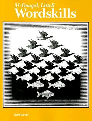 McDougal Littell Word Skills: Grade 6, Gold Level, The Language of ...