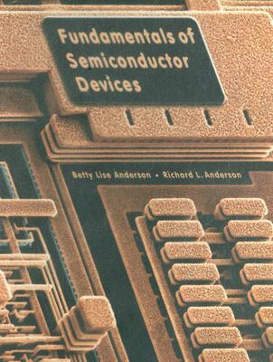Fundamentals of Semiconductor Devices by Betty; Anderson Anderson | Goodreads