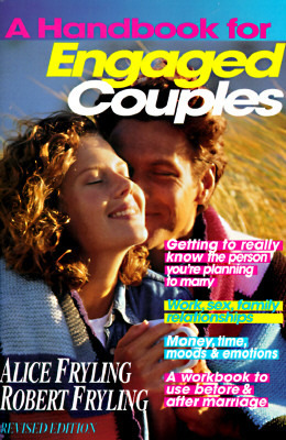 A Handbook for Engaged Couples by Robert Fryling | Goodreads