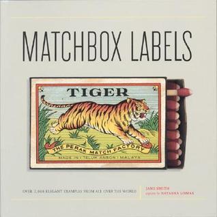 Matchbox Labels: Over 2,000 Elegant Examples from All Over the World by ...