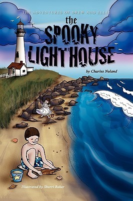 The Spooky Lighthouse by Charles Noland | Goodreads