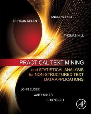 Practical Text Mining and Statistical Analysis for Non-structured Text ...