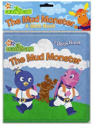 The Mud Monster: A Bath Book (The Backyardigans) by Kara McMahon ...