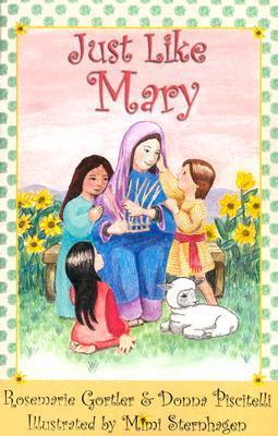 Just Like Mary by Rosemarie Gortler | Goodreads