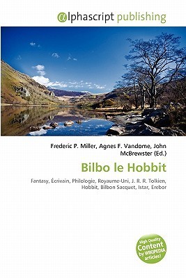 Bilbo Le Hobbit by Frederic P. Miller | Goodreads