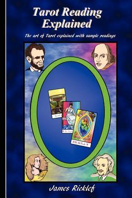 Tarot Reading Explained: The art of Tarot explained with sample ...