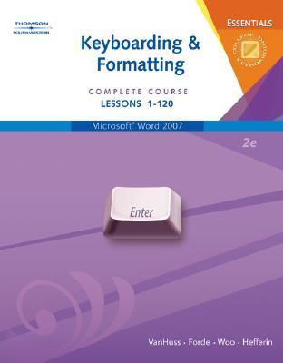 Keyboarding & Formatting Essentials, Complete Course, Lessons 1-120 by ...