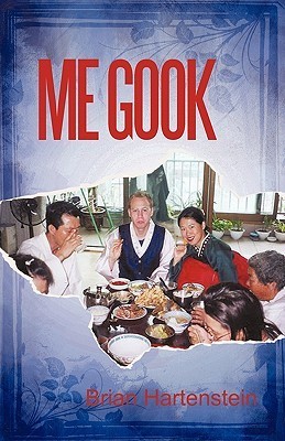 Me Gook by Brian Hartenstein | Goodreads